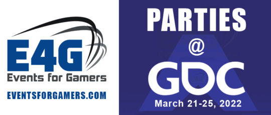Events for Gamers’ GDC 2022 Party List (Update 6) - Events for Gamers